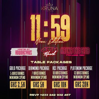 eGotickets — 11:59 Neon Edition at KRUNA The Club, Ghana, Fri, 04 Mar ...
