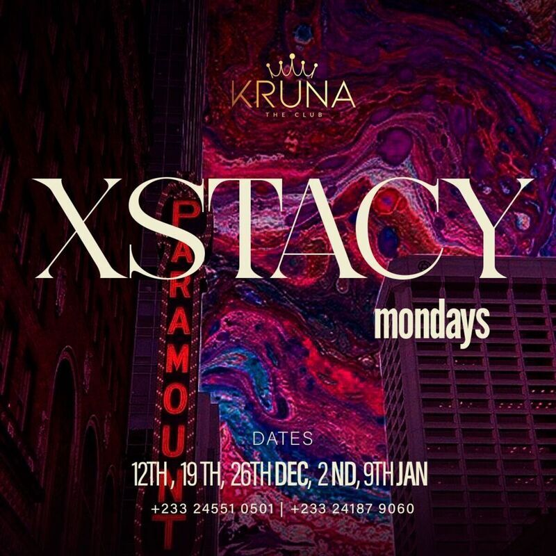 eGotickets — XSTACY Mondays at KRUNA The Club, Ghana, Mon, 09 Jan 2023 ...