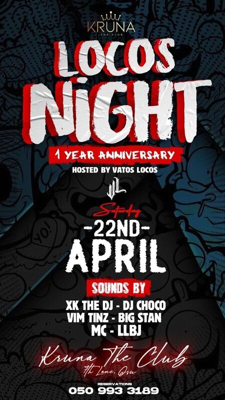 eGotickets — LOCOS NIGHT - Kruna The Club at KRUNA The Club, Ghana, Sat ...