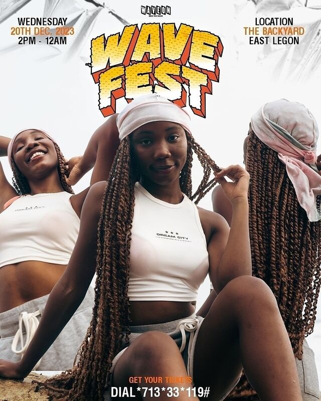 eGotickets — Wave Fest at Thebackyard, Ghana, Wed, 20 Dec 2023 at 2:00 PM, Get Tickets