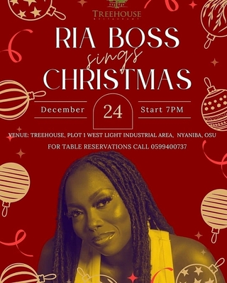 eGotickets — RIA BOSS SINGS CHRISTMAS at Treehouse Restaurant, Ghana ...
