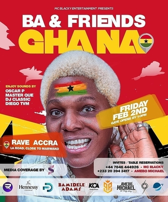 eGotickets — BA AND FRIENDS GHANA at Rave Accra, Ghana, Fri, 02 Feb ...
