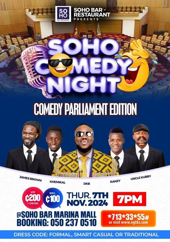 eGotickets — SOHO Comedy Night at SOHO, Ghana, Thu, 07 Nov 2024 at 7:00 ...