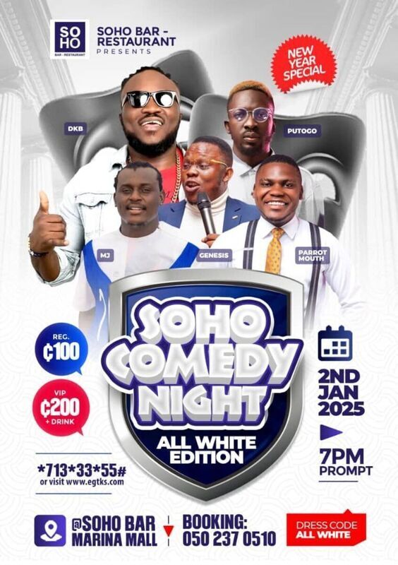 eGotickets — SOHO COMEDY NIGHT (ALL WHITE EDITION) at SOHO, Ghana, Thu ...